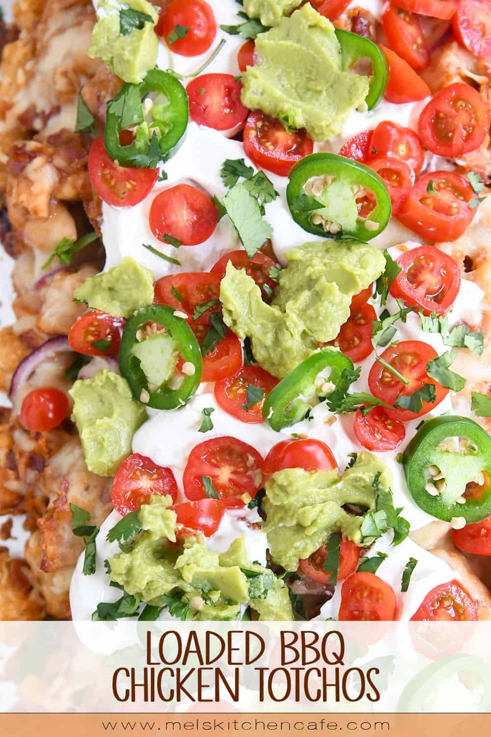 Loaded BBQ Chicken Totchos - Mel's Kitchen Cafe